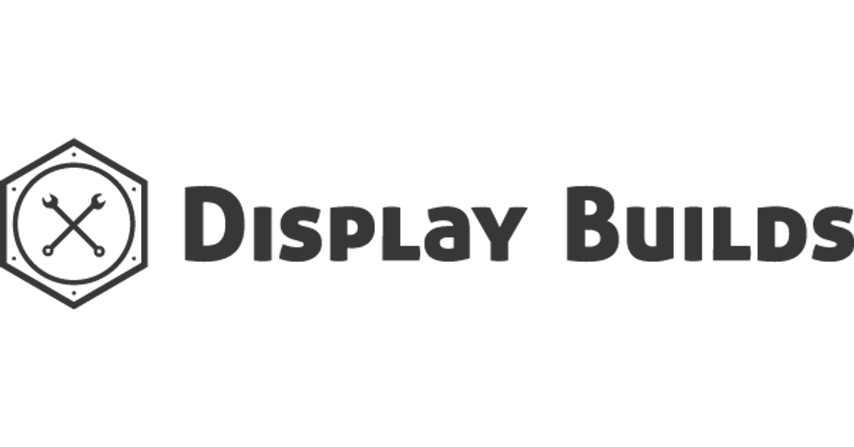Parts & Displays – Display Builds